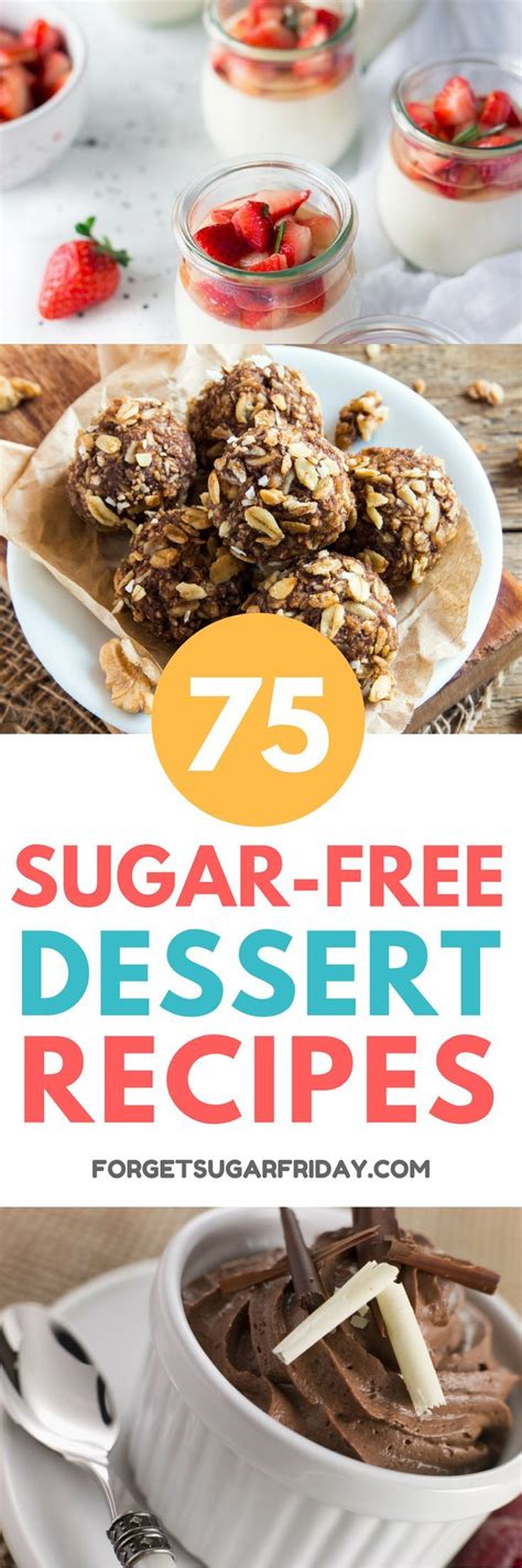 75 Sugar Free Dessert Recipes For Your Low Sugar Diet Sugar Free Fat