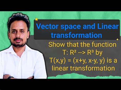 Vector Space Linear Transformation