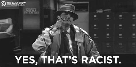 Detective Yes Thats Racist 