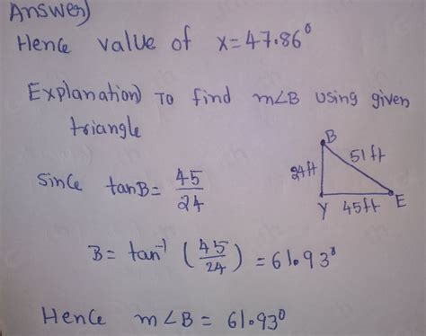 Solved Use Trigonometric Functions To Find The Angle Measure M∠ B ∠ [math]