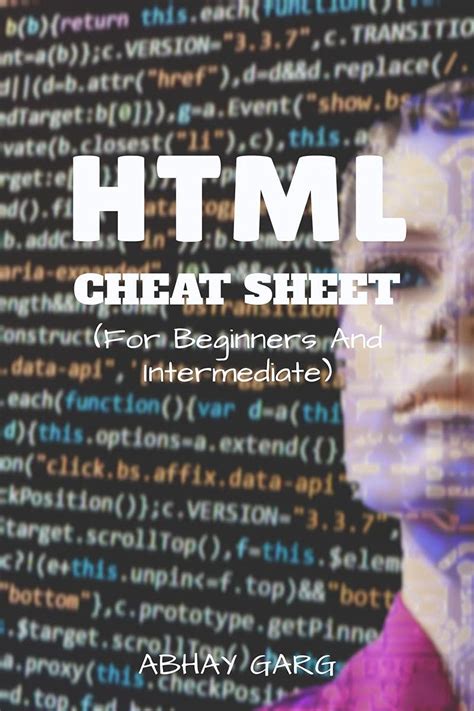 HTML Cheat Sheet For Beginners And Intermediate Abhay Garg Books Amazon Ca