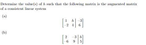 [solved] Determine The Value S Of H Such That The