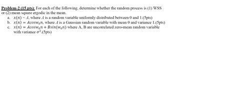 Solved Problem 2 15 Pts For Each Of The Following Chegg Com