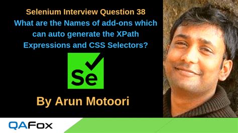 Selenium Interview Question 38 What Are The Names Of Add Ons Which Can Auto Generate The Xpath