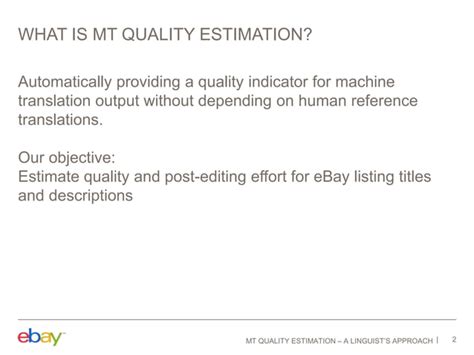 Machine Translation Quality Estimation A Linguists Approach Ppt