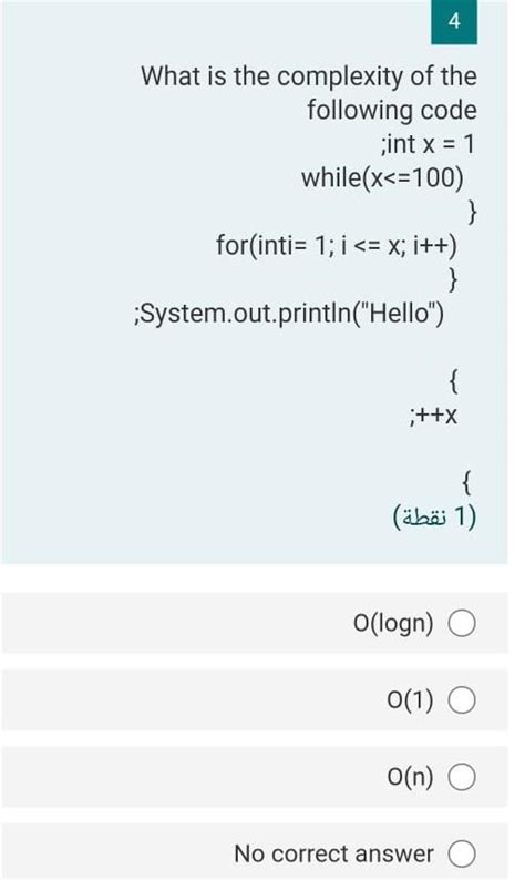 Solved 4 What Is The Complexity Of The Following Code Int X