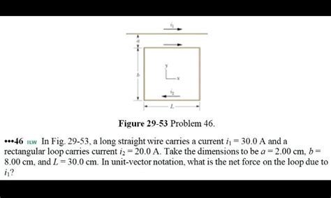 Figure 29 53 Problem 46 246 Ilw In Fig 29 53 Long Straight Wire Carries