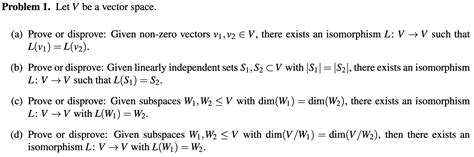 Solved Problem Let V Be A Vector Space A Prove Or Chegg