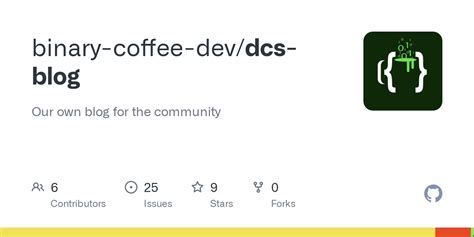 Github Binary Coffee Devdcs Blog Our Own Blog For The Community