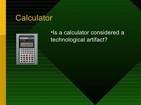 Technological Artifacts
