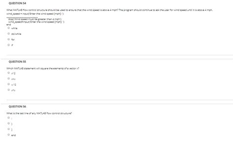 Solved Question 54 What Matlab Flow Control Structure Should