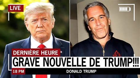 Donald Trump Nouvelle De DerniÈre Heure Youtube