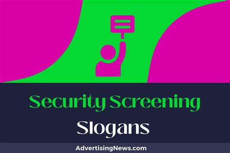 632 Security Screening Slogans To Safeguard Your Success Advertising News