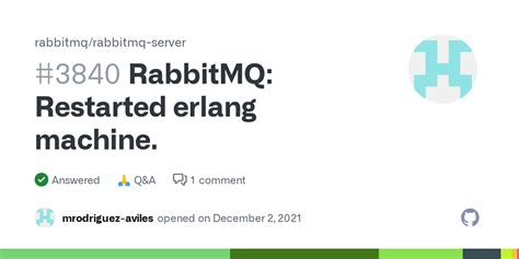 rabbitmq restarted erlang machine · rabbitmq rabbitmq server · discussion 3840 · github