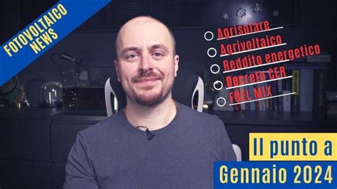 Andrea Piccinelli Su Linkedin Fotovoltaico News Il Punto Di Gennaio 2024