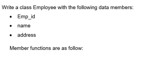 Solved Write A Class Employee With The Following Data