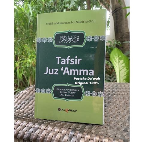Tafsir Juz Amma Cover New Original Syaikh Abdurahman Bin Nashir As Sadi Al Qowam Shopee