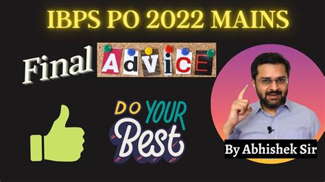 Ibps Po Mains Final Advice Youtube