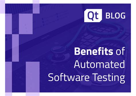 what are the benefits of automated software testing