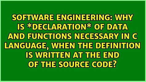 Why Is Declaration Of Data And Functions Necessary In C Language