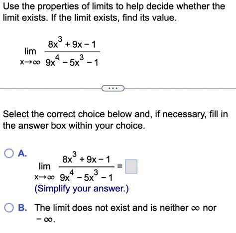 Solved Use The Properties Of Limits To Help Decide Whether Chegg Com