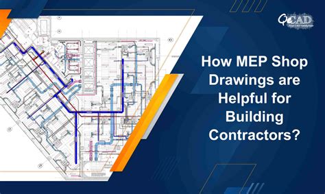 How Mep Shop Drawings Are Helpful For Building Contractors