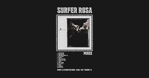 Pixies Surfer Rosa Album Tracklist Pixies T Shirt Teepublic