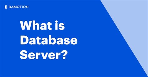 What Is Database Server Types Features And Best Practices Ramotion Agency