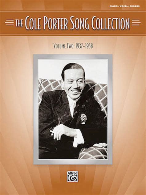 The Cole Porter Song Collection Volume 2 1937 1958 By Cole Porter