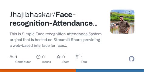 Face Recognition Attendance System Attendancemain Ipynb At Main Jhajibhaskar Face Recognition