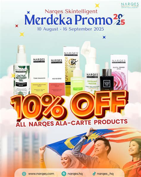 Narqes 🎉 Merdeka Mega Sale 🎉 From 10 Aug 16 Sept 2025 Narqes