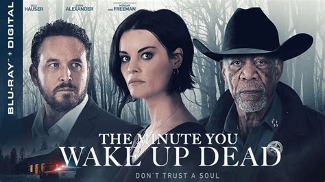 წუთი როცა მკვდარი იღვიძებ The Minute You Wake Up Dead