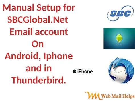 Ppt Manual Setup For Sbcglobal Net Email Account On Android Powerpoint Presentation Id 8218943
