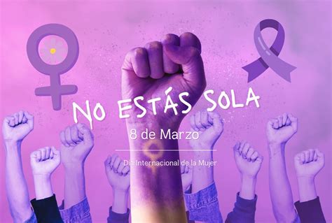 🟣 100 Frases Cortas Y Poderosas Del Día De La Mujer 8m Para Enviar