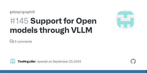 Support For Open Models Through Vllm · Issue 145 · Getzep Graphiti · Github
