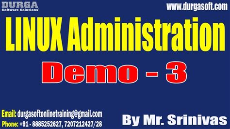 linux administration tutorials demo 3 by mr srinivas on 06 01
