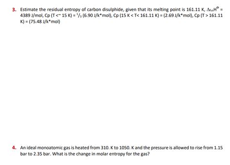 Solved 3 Estimate The Residual Entropy Of Carbon