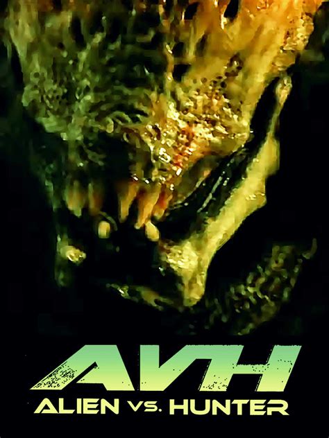 Prime Video Avh Alien Vs Hunter