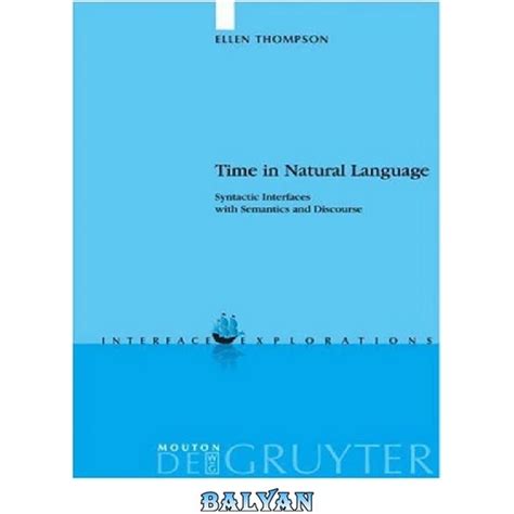 خرید و قیمت دانلود کتاب Time In Natural Language Syntactic Interfaces