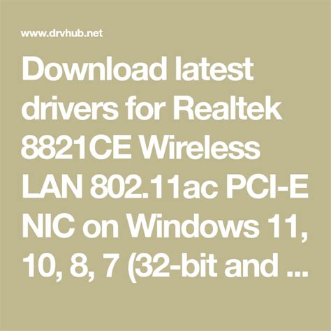 Download Latest Drivers For Realtek 8821ce Wireless Lan 802 11ac Pci E Nic On Windows 11 10 8
