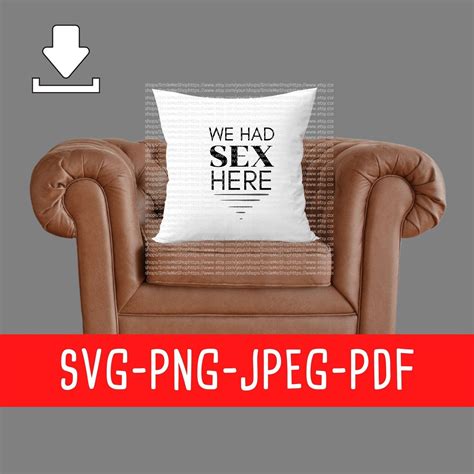 We Had Sex Here Svg And Here Svg Funny Ts For Men Svg Instant