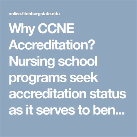 Why Ccne Accreditation Nursing School Programs Seek Accreditation Status As It Serves To