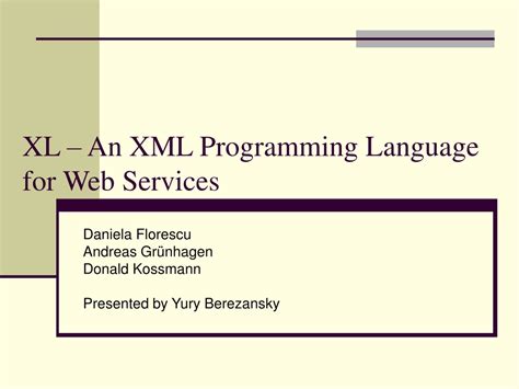 Ppt Xl An Xml Programming Language For Web Services Powerpoint