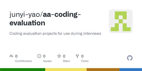 Github Junyi Yaoaa Coding Evaluation Coding Evaluation Projects For Use During Interviews Github Junyi Yaoaa Coding Evaluation Coding Evaluation Projects For Use During Interviews