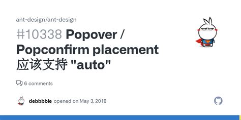 Popover Popconfirm placement 应该支持 auto Issue ant design ant design GitHub