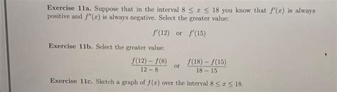 Solved Exercise 11a Suppose That In The Interval 8x18 You Chegg Com
