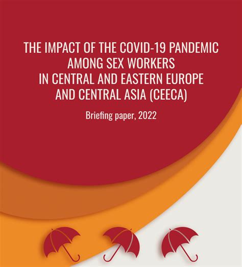 Pdf The Impact Of The Covid Pandemic Among Sex Workers In Central And Eastern Europe And