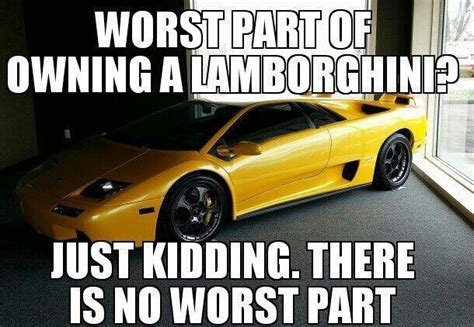 Pin By Rusty Johnston On Lamborghini And Co Car Guy Memes Car Guys