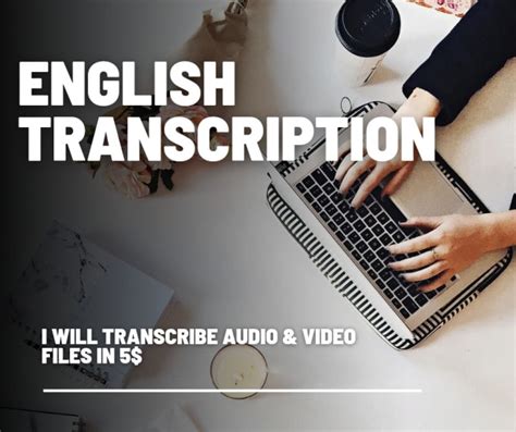 Transcript English Audio Or Video Files By Digimars Fiverr