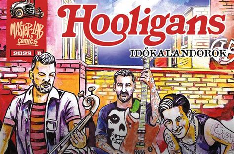 Mester Csaba György Zoltán Masterlab Comics Hooligans Időkalandorok Hammerworld